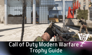 Call of Duty Modern Warfare 2 Trophy Guide: Aiming for the Honorific ...
